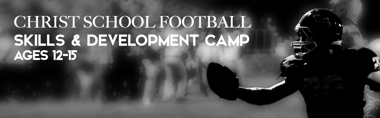 This Summer: Christ School Football Skills & Development Camp | Christ ...